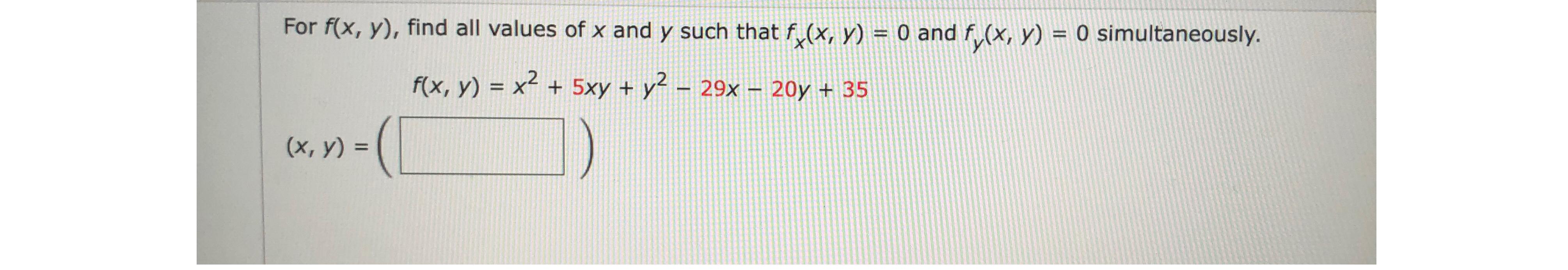Solved For f(x,y), ﻿find all values of x ﻿and y ﻿such that | Chegg.com