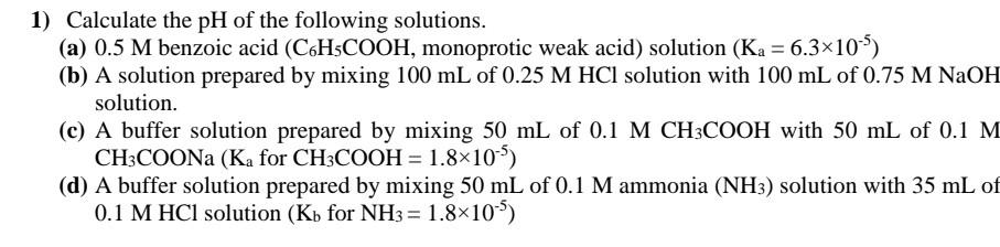 Solved 1) Calculate the pH of the following solutions. (a) | Chegg.com
