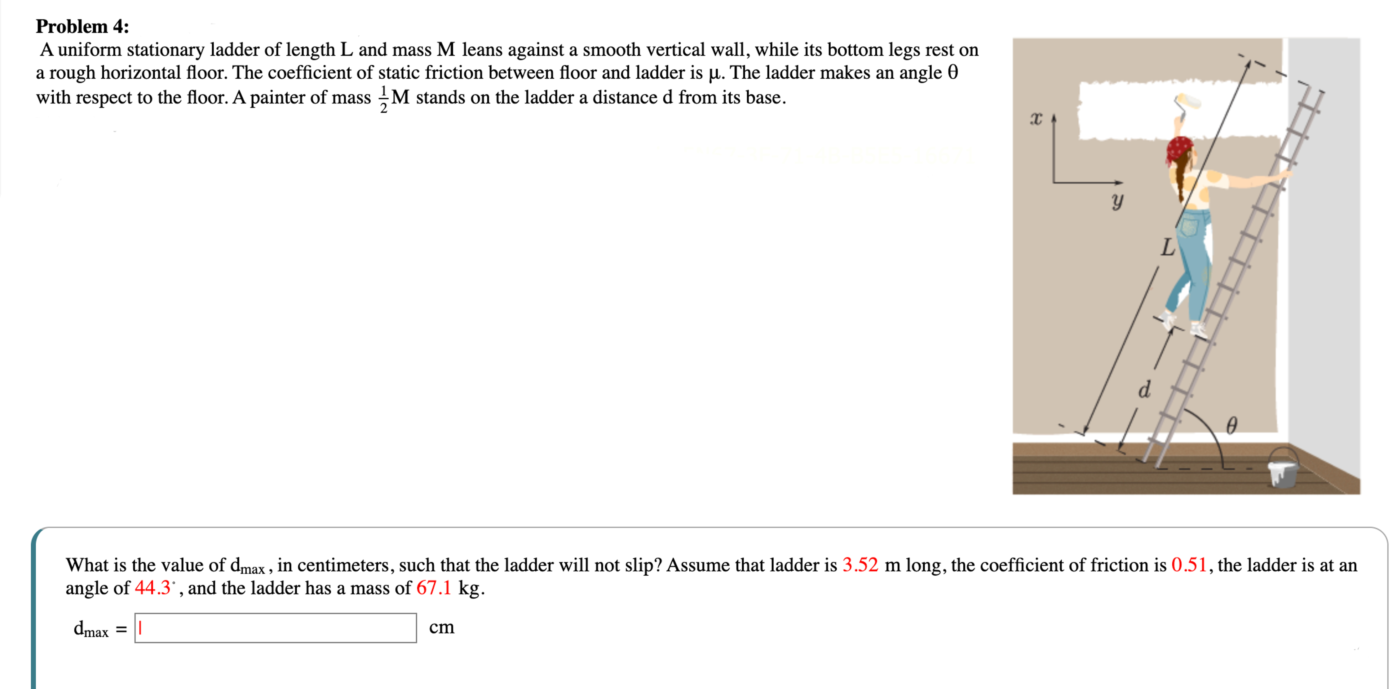 Solved Problem 4:A uniform stationary ladder of length L and | Chegg.com