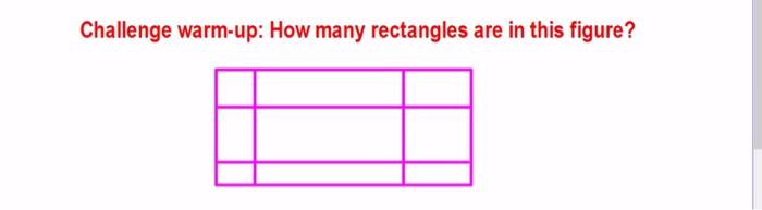 Solved Challenge warm-up: How many rectangles are in this | Chegg.com