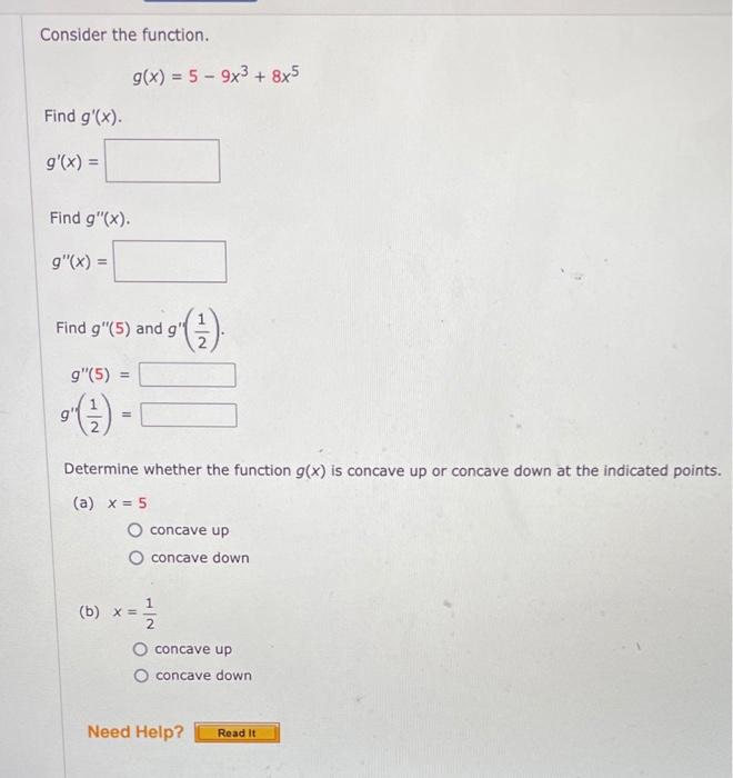 Solved Consider the function. g(x) = 5 - 9x3 + 8x5 Find | Chegg.com