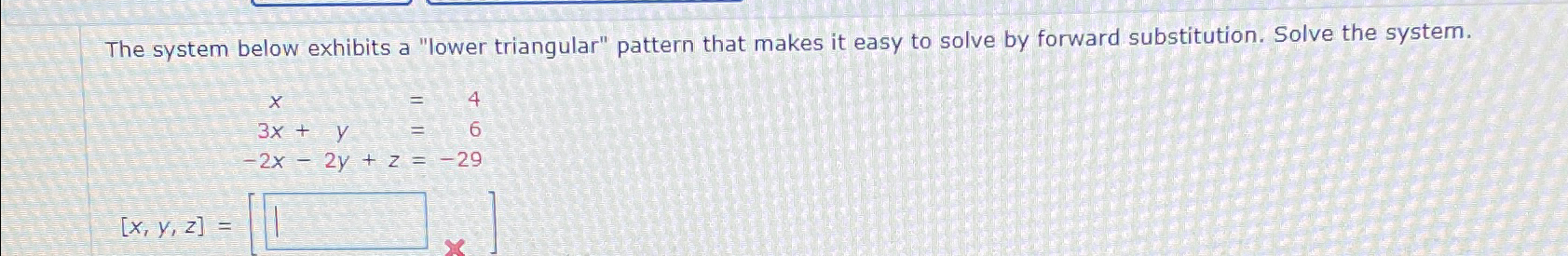 Solved The system below exhibits a "lower triangular" | Chegg.com
