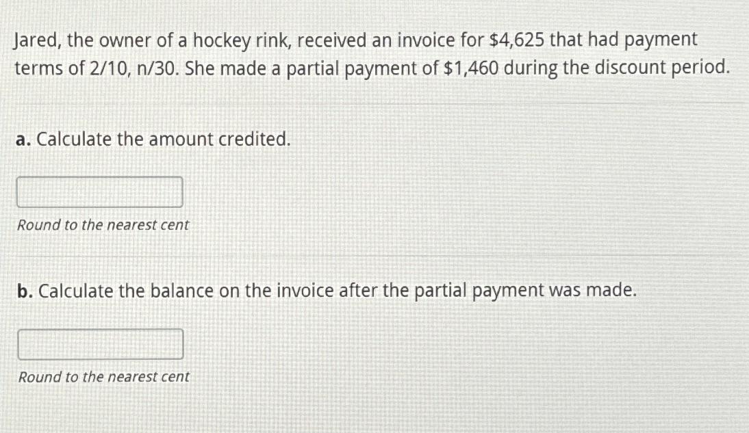 Solved Jared, the owner of a hockey rink, received an | Chegg.com