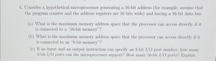 Solved 4. Consider a hypothetical microprocessor generating | Chegg.com Solved 4. Consider a hypothetical microprocessor generating | Chegg.com