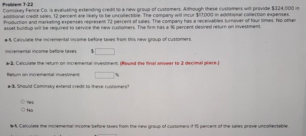 Solved Problem 7-22 Comiskey Fence Co. Is evaluating | Chegg.com Solved Problem 7-22 Comiskey Fence Co. Is evaluating | Chegg.com
