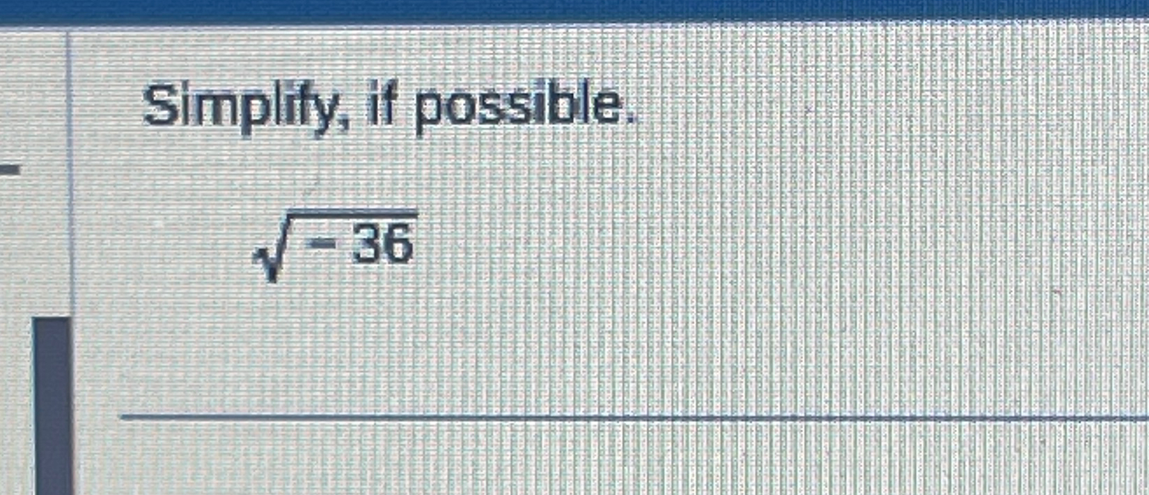 Solved Simplify, if possible.-362 | Chegg.com