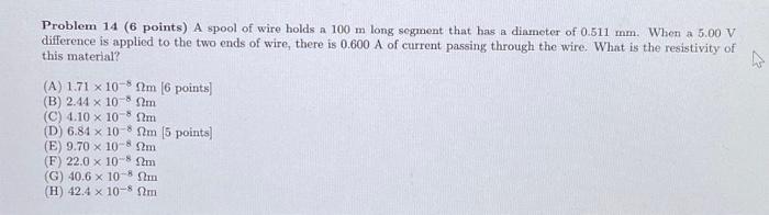 Solved Problem 14 (6 points) A spool of wire holds a 100 m | Chegg.com