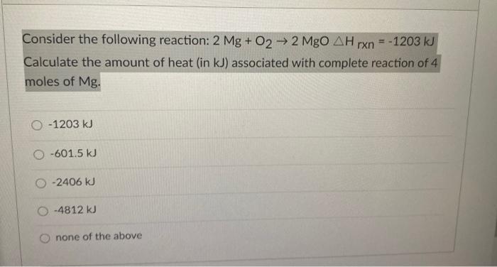 Solved Consider the following reaction: 2 Mg + O2 → 2 MgO AH | Chegg.com
