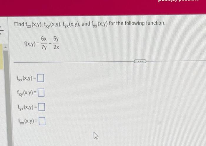 Solved Find fxox(x,y),fxy(x,y),fyx(x,y), and fyy(x,y) for | Chegg.com