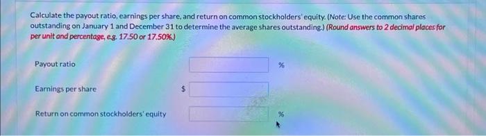 Solved Calculate the payout ratio, earnings per share, and | Chegg.com