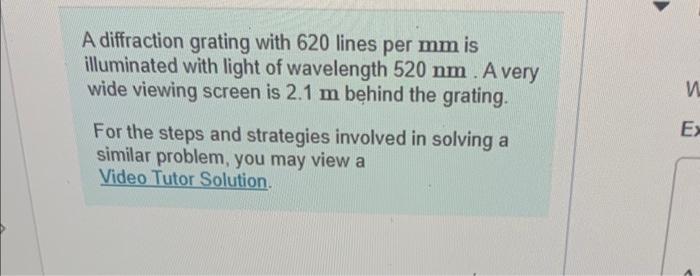 Solved A diffraction grating with 620 lines per mm is | Chegg.com