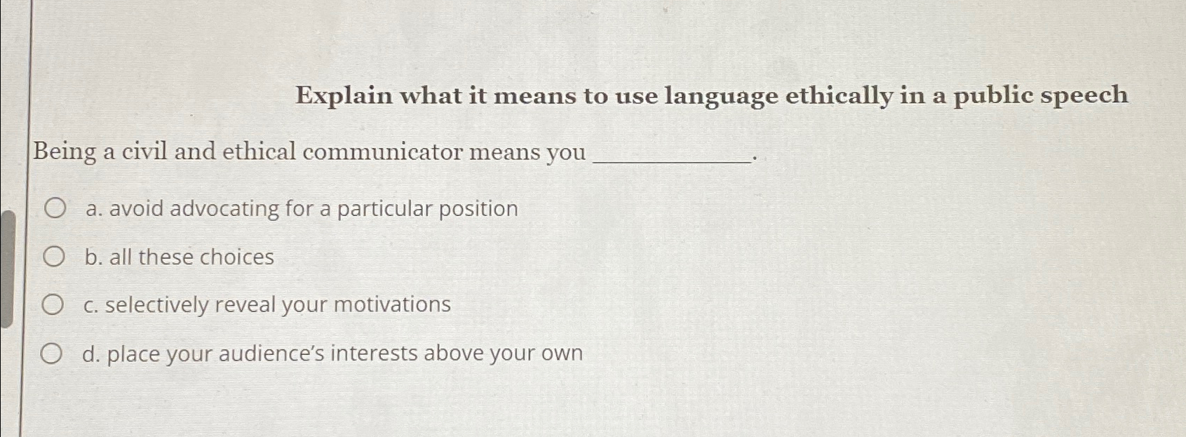 Solved Explain what it means to use language ethically in a | Chegg.com