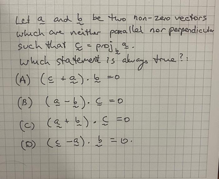 Solved Let a and ∼b be two non-zero vectors which are | Chegg.com