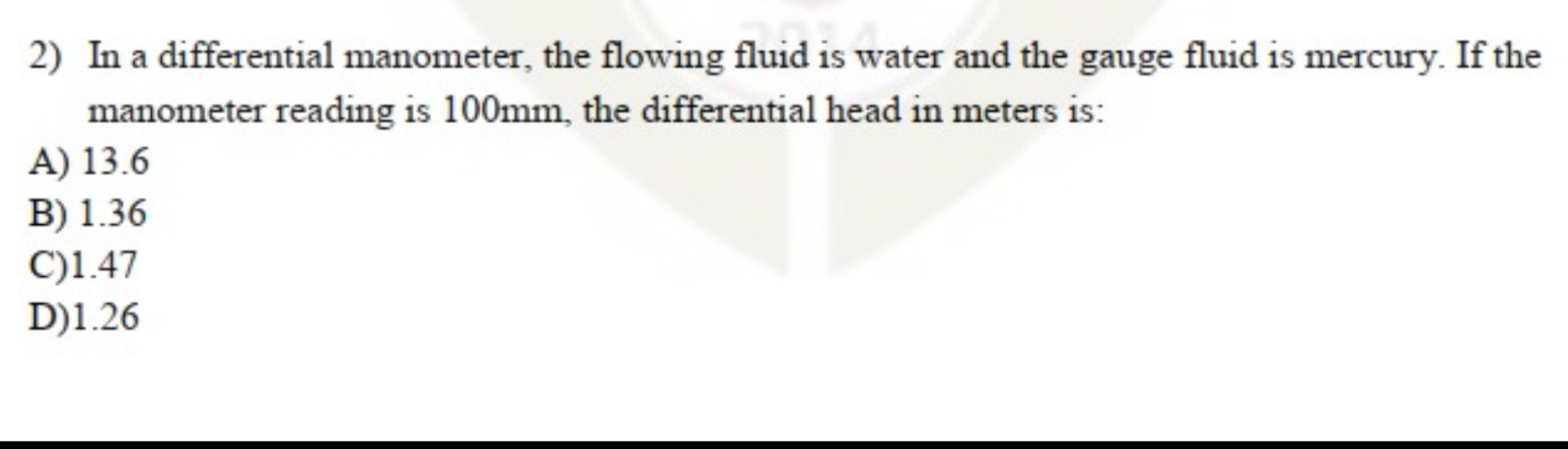 Solved In a differential manometer, the flowing fluid is | Chegg.com