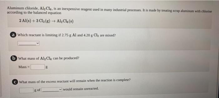 Solved Aluminum chloride, Al, Clo, is an inexpensive reagent | Chegg.com