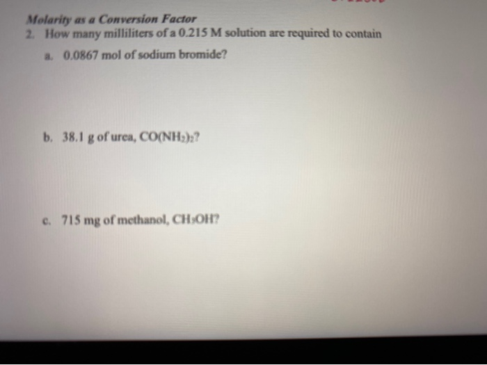 Solved Molarity as a Conversion Factor 2. How many | Chegg.com