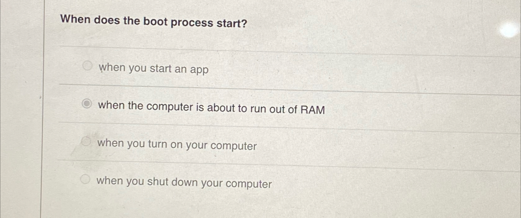 Solved When does the boot process start?when you start an | Chegg.com