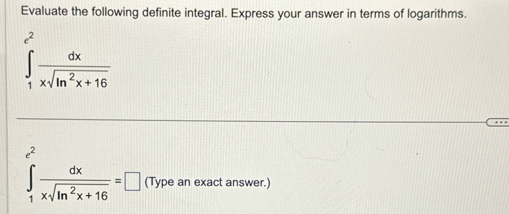 Solved Evaluate the following definite integral. Express | Chegg.com
