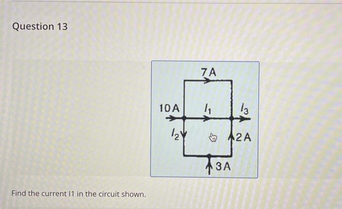 Solved Find the current 11 in the circuit shown. | Chegg.com