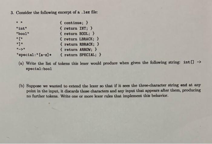 Solved 3. Consider the following excerpt of a . lex file: | Chegg.com