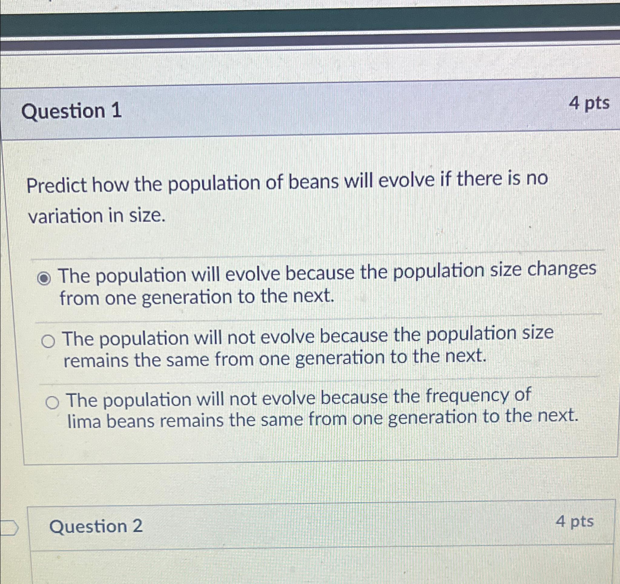 Solved Question 14 ﻿ptsPredict how the population of beans | Chegg.com