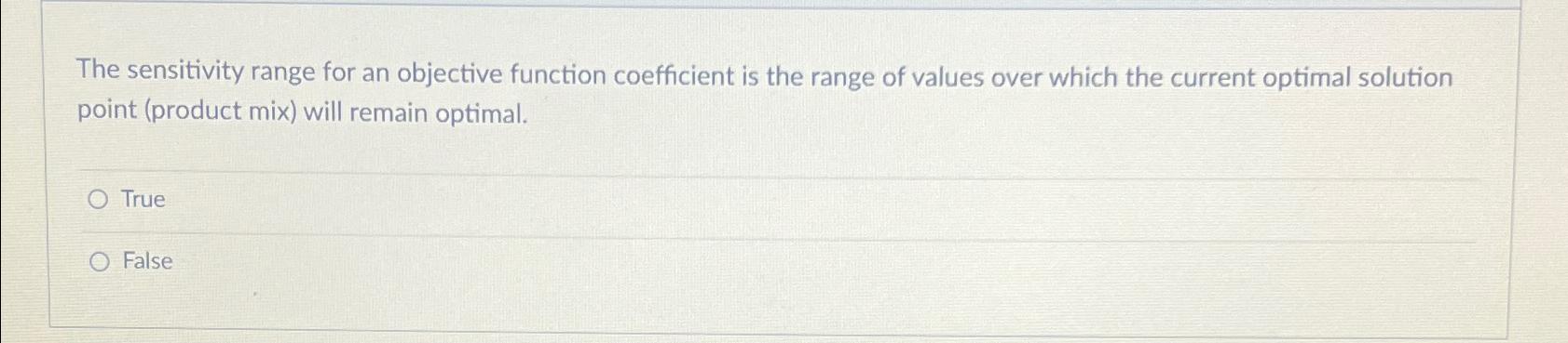 Solved The Sensitivity Range For An Objective Function