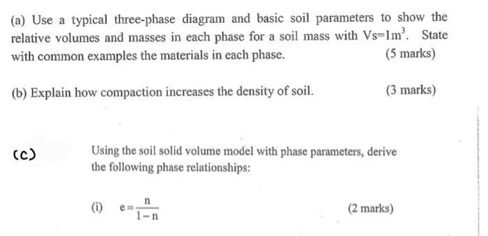 Solved (a) Use a typical three-phase diagram and basic soil | Chegg.com