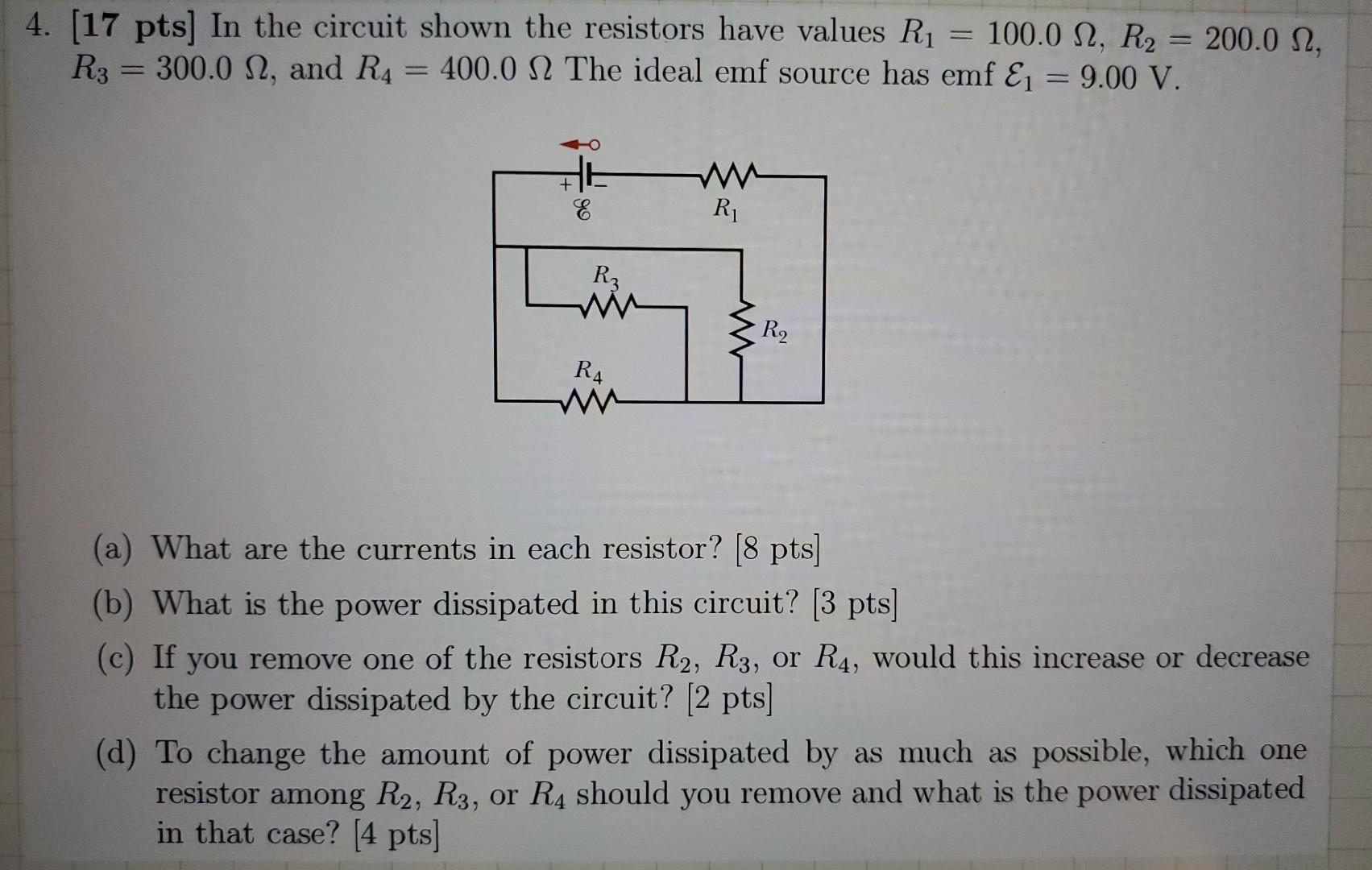 Solved [17pts] In the circuit shown the resistors have | Chegg.com