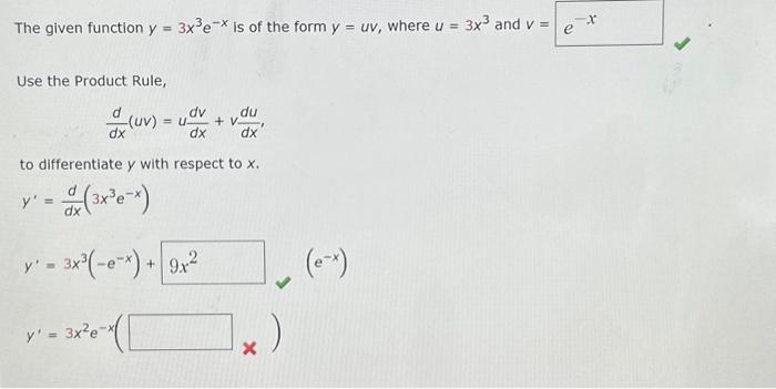 Solved The given function y=3x3e−x is of the form y=uv, | Chegg.com
