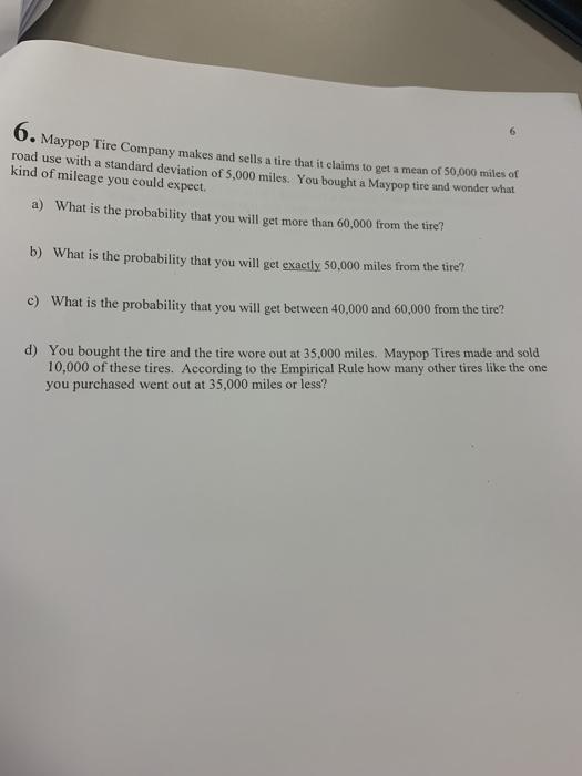 Solved 6. Maypop Tire Company makes and sells a tire that it | Chegg.com