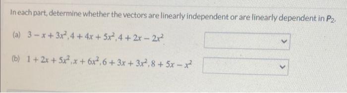 Solved In each part, determine whether the vectors are | Chegg.com