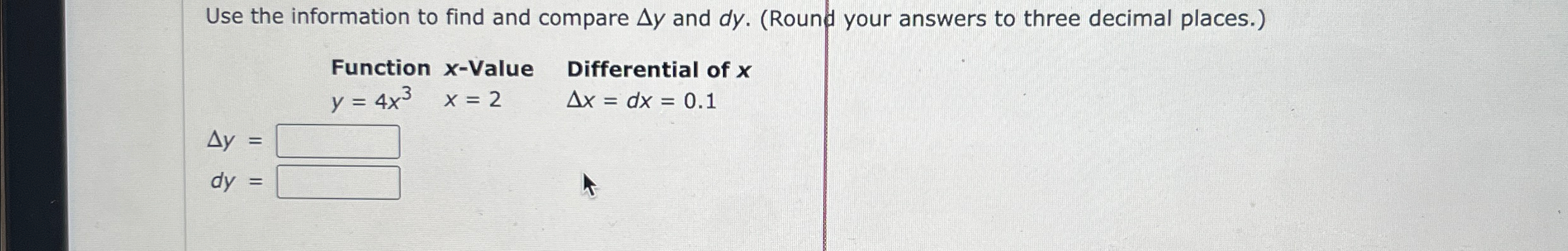Solved Use the information to find and compare Δy ﻿and | Chegg.com