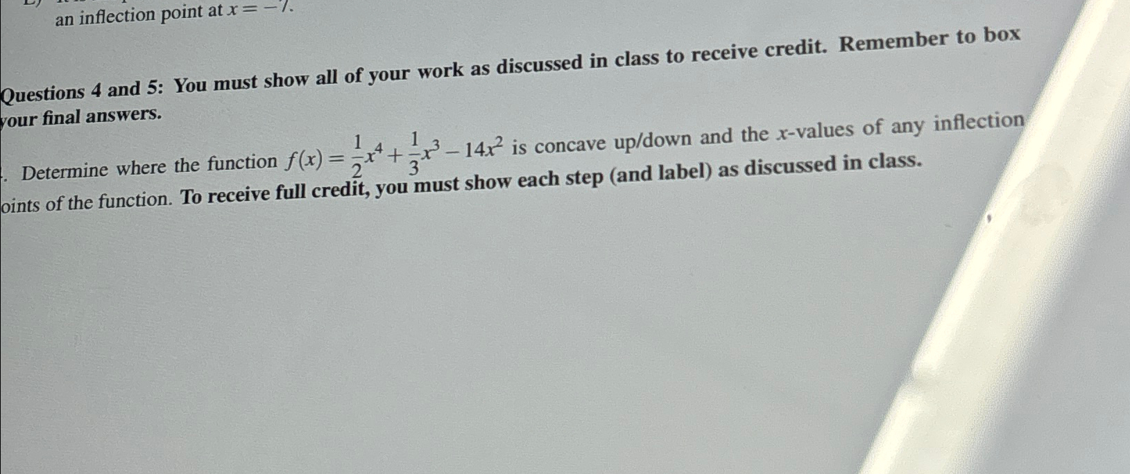 Solved an inflection point at x=-7.Questions 4 ﻿and 5: You | Chegg.com