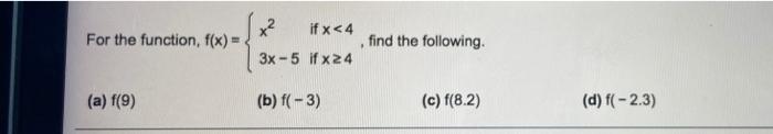 Solved State the domain of the function, f(x) = - 11x + 7 | Chegg.com