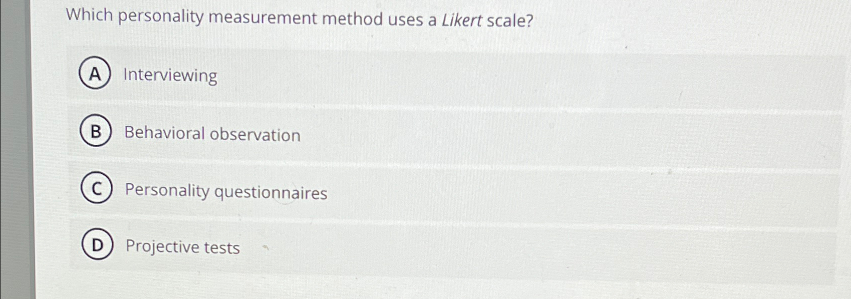 Solved Which personality measurement method uses a Likert | Chegg.com