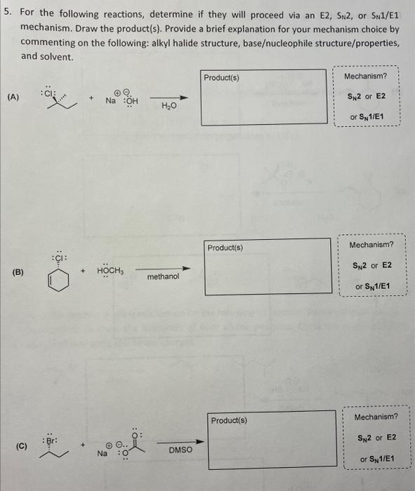Solved For The Following Reactions Determine If They Will