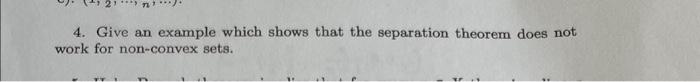 Solved 4. Give an example which shows that the separation | Chegg.com