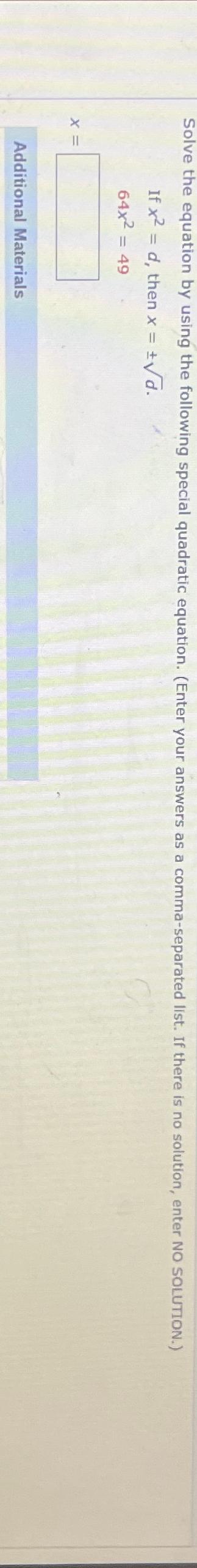 Solved Solve the equation by using the following special | Chegg.com