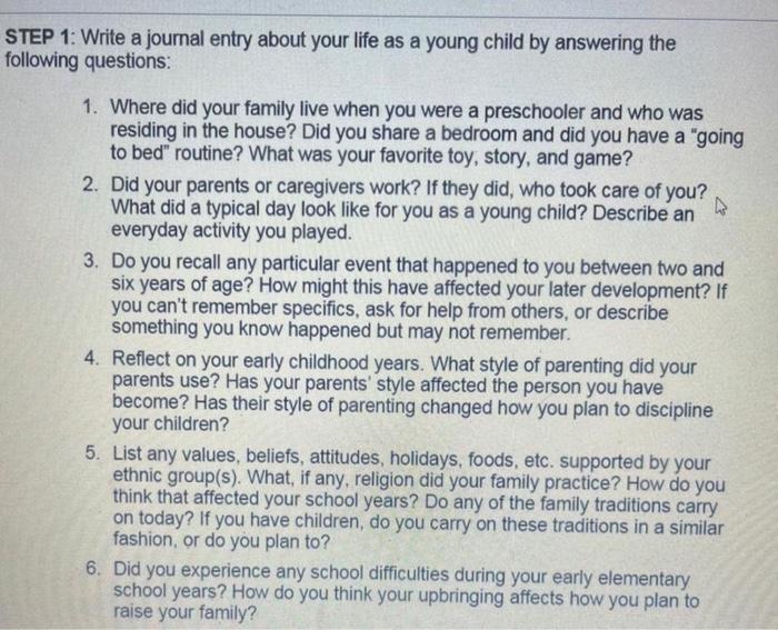 STEP 1: Write a journal entry about your life as a | Chegg.com