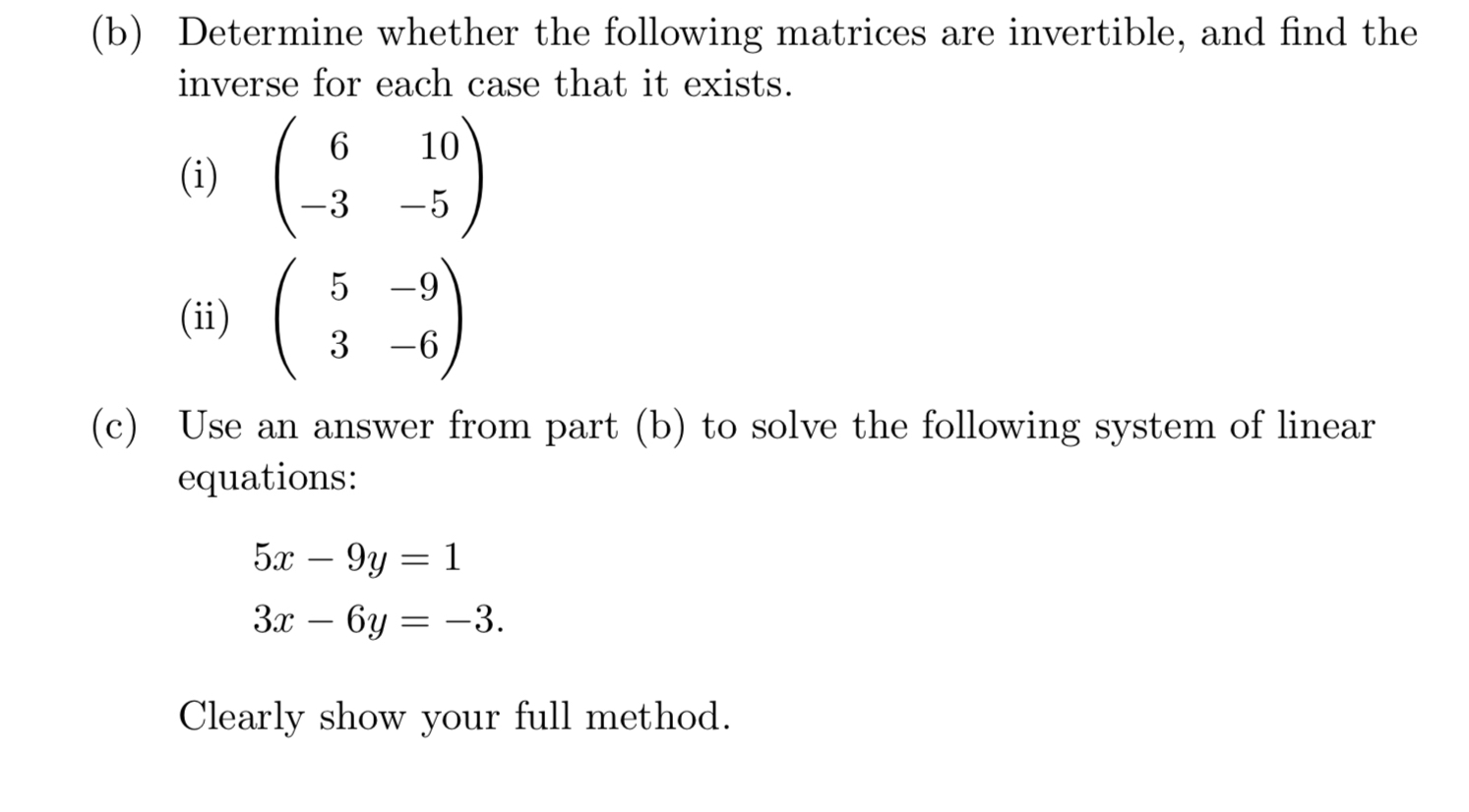 Solved (b) ﻿Determine whether the following matrices are | Chegg.com