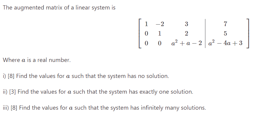 Solved The augmented matrix of a linear system | Chegg.com