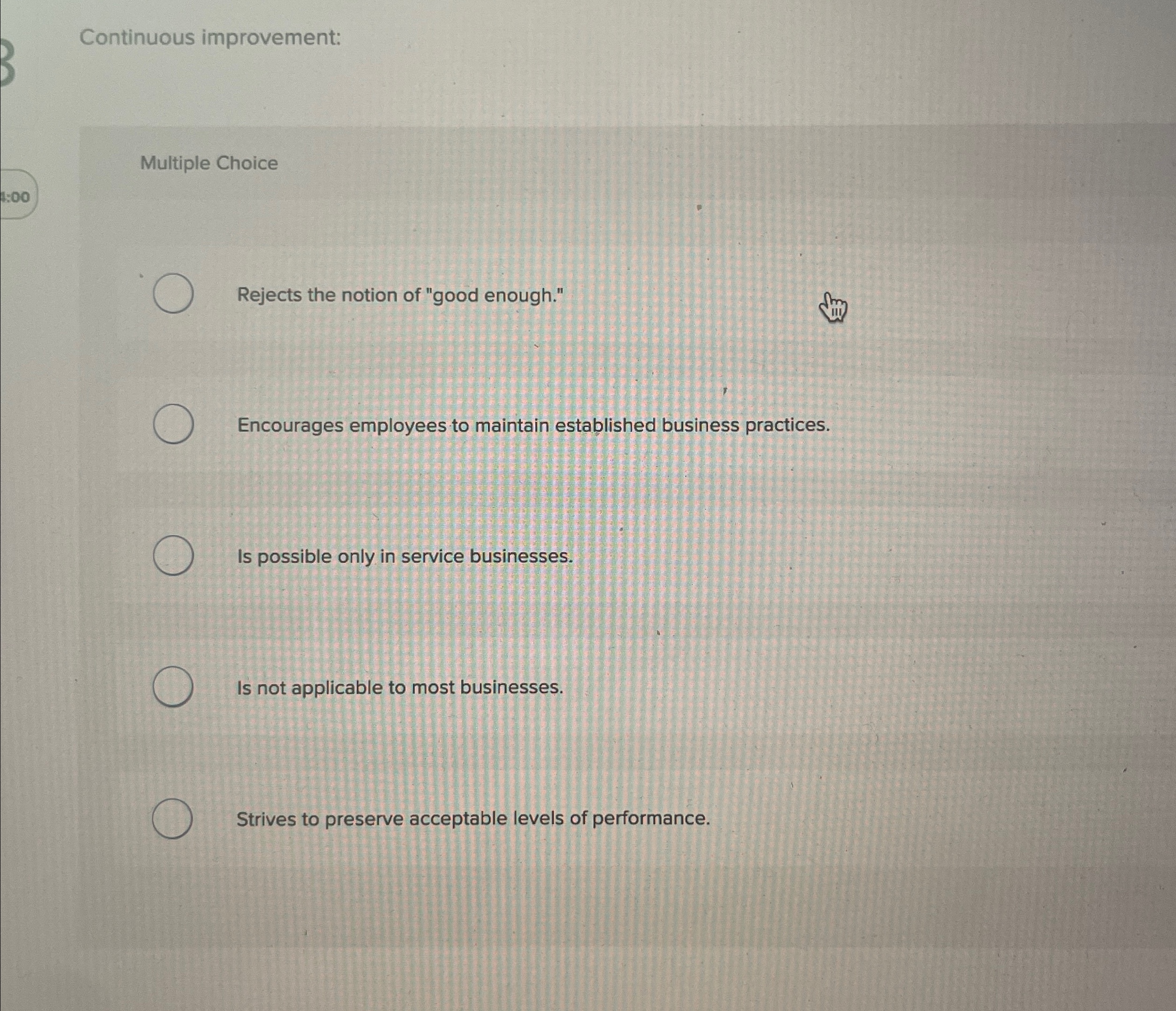 Solved Continuous improvement:Multiple Choice1:00Rejects the | Chegg.com