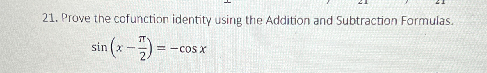 Solved Prove the cofunction identity using the Addition and | Chegg.com