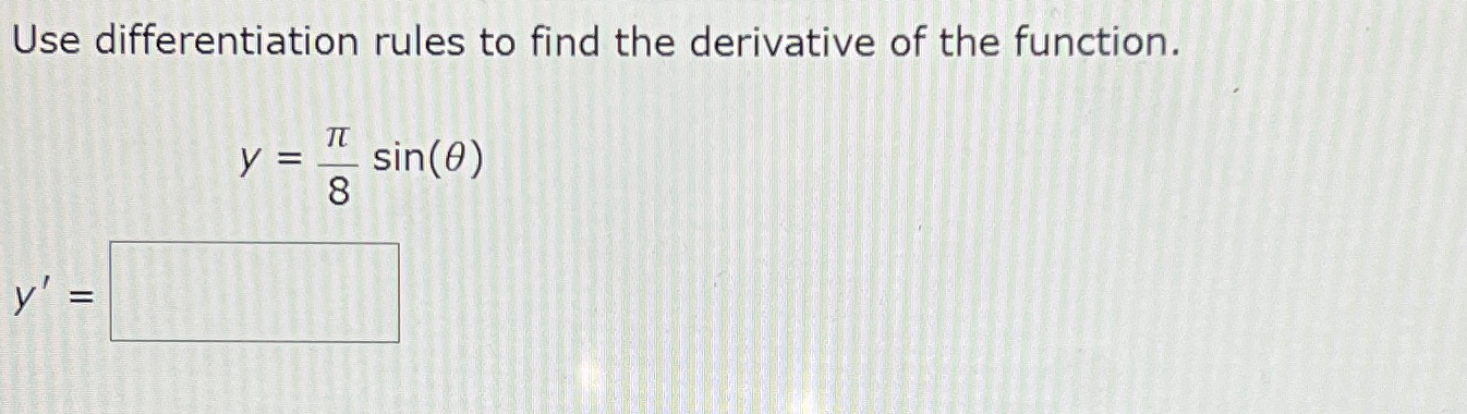 Solved Use differentiation rules to find the derivative of | Chegg.com