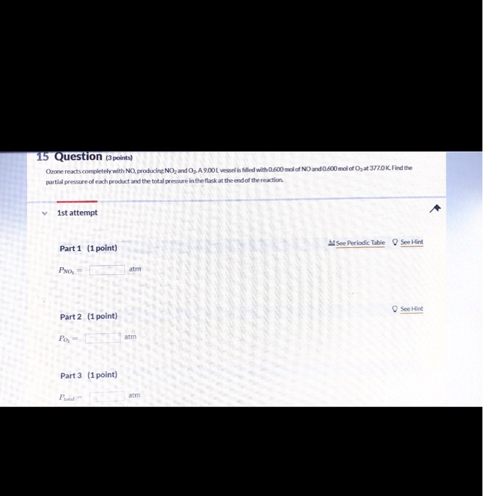 Solved 15 Question (3 points) Ozone reacts completely with | Chegg.com Solved 15 Question (3 points) Ozone reacts completely with | Chegg.com