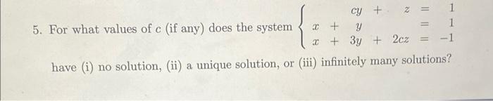Solved have (i) no solution, (ii) a unique solution, or | Chegg.com