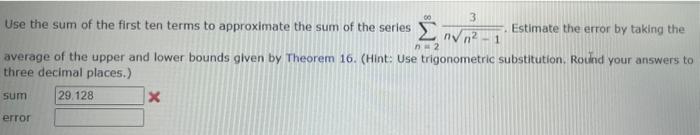 Solved Use the sum of the first ten terms to approximate the | Chegg.com