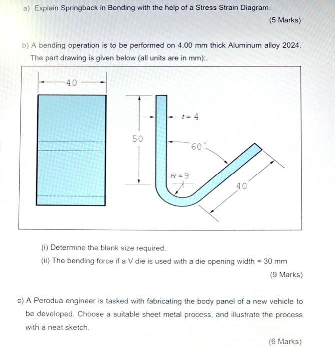 Solved a) Explain Springback in Bending with the help of a | Chegg.com