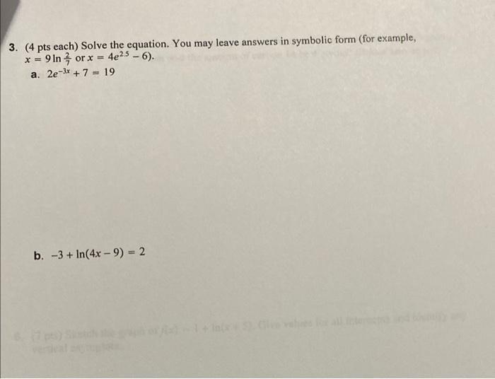 Solved 3. (4 pts each) Solve the equation. You may leave | Chegg.com