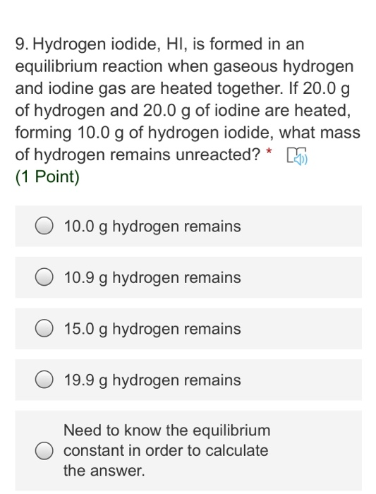 Solved 9. Hydrogen iodide, HI, is formed in an equilibrium | Chegg.com